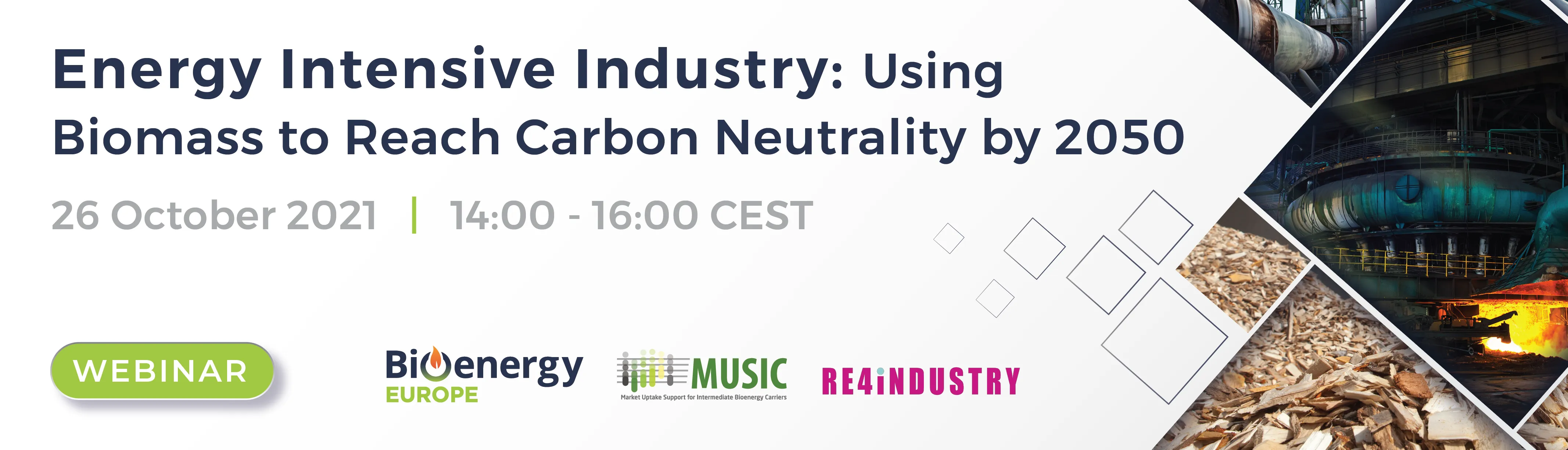 MUSIC Webinar: Energy Intensive Industry: Using Biomass to Reach Carbon ...